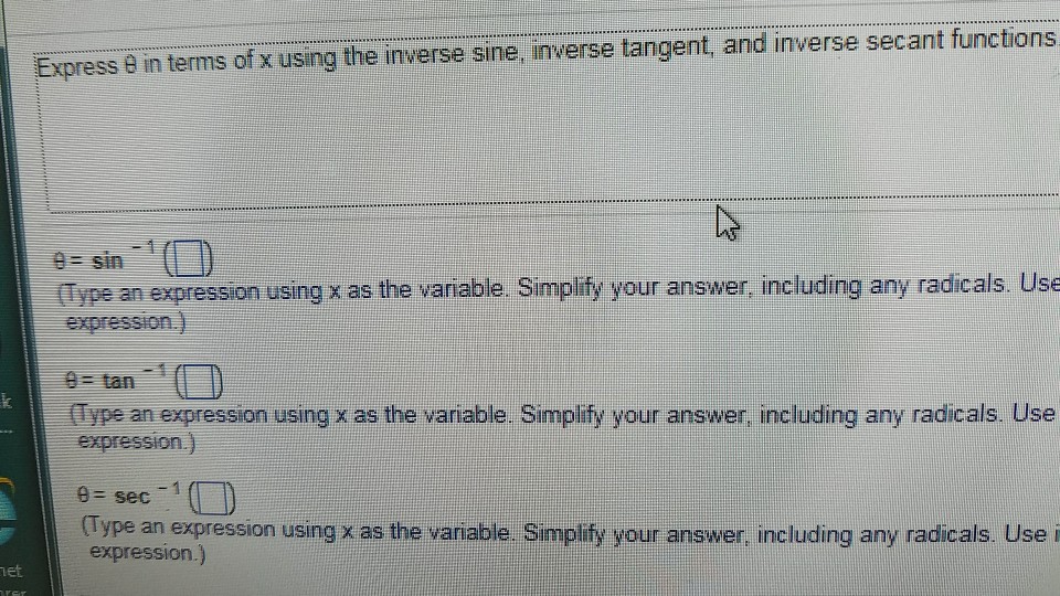 Solved Express in terms of x using the inverse sine, inverse | Chegg.com