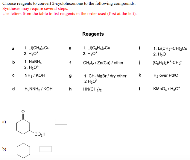 Solved Choose reagents to convert 2-cyclohexenone to the | Chegg.com