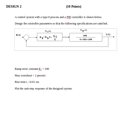 A control system with a type-0 process and a PID | Chegg.com