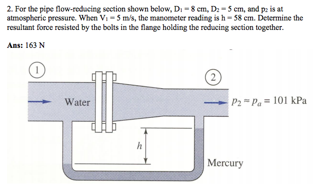 Solved For the pipe flow-reducing section shown below, D_1 = | Chegg.com