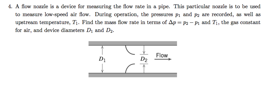 Solved A flow nozzle is a device for measuring the flow rate | Chegg.com
