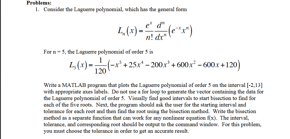 Solved Consider The Laguerre Polynomial Which Has The 