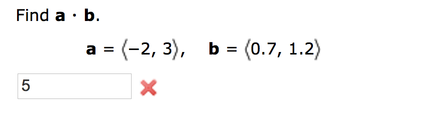 Solved Find a b. a-(-2, 3), b = 〈07, 12) | Chegg.com