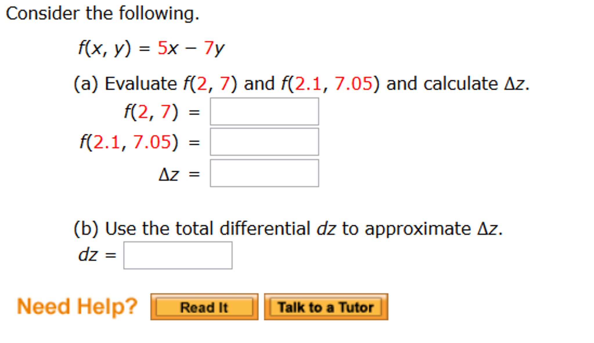 Solved Consider the following. f(x, y) = 5x - 7y Evaluate | Chegg.com