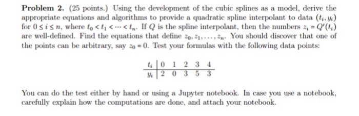 Solved Using the development of the cubic splines as a | Chegg.com