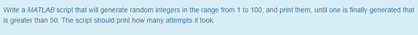 Solved Write a MATLAB script that will generate random | Chegg.com