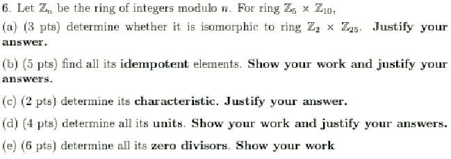 Solved Let Zn be the ring of integers modulo n. For ring Z5 | Chegg.com