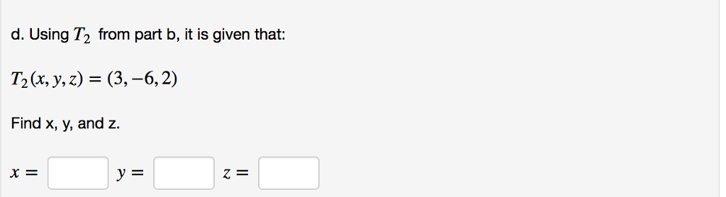 Solved Linear Transformation Inverses: I only need help with | Chegg.com