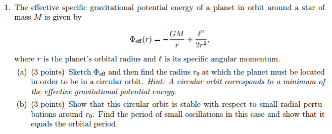 Solved 1. The effective specific gravitational potential | Chegg.com