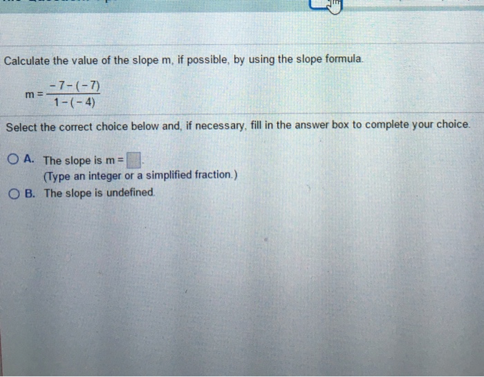 Solved Calculate the value of the slope m. if possible, by | Chegg.com