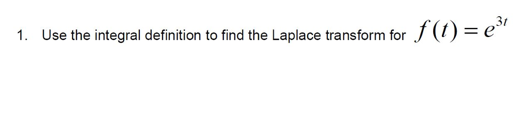 Solved Use the integral definition to find the Laplace | Chegg.com