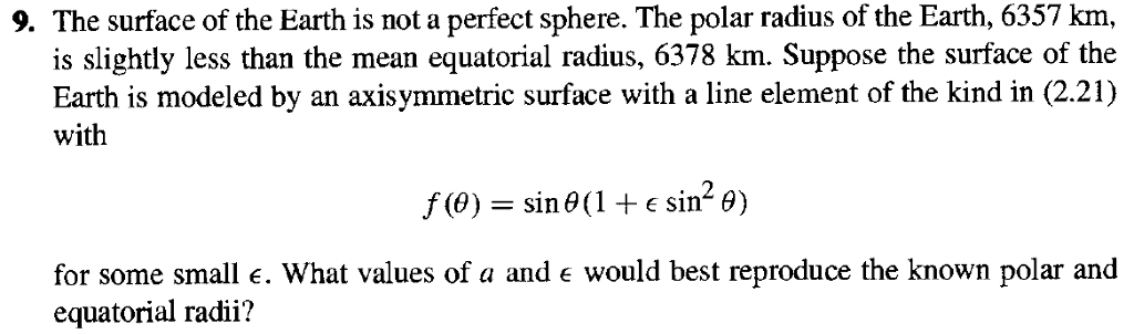 Solved 9. The surface of the Earth is not a perfect sphere. | Chegg.com