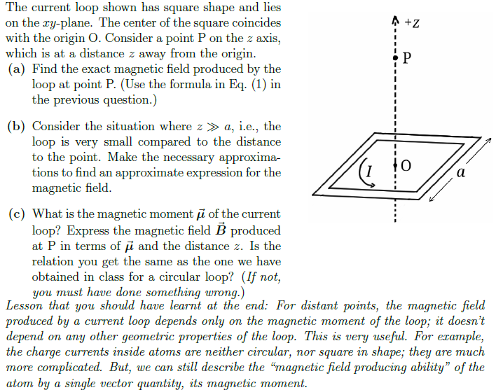 Solved The current loop shown has square shape and lies | Chegg.com