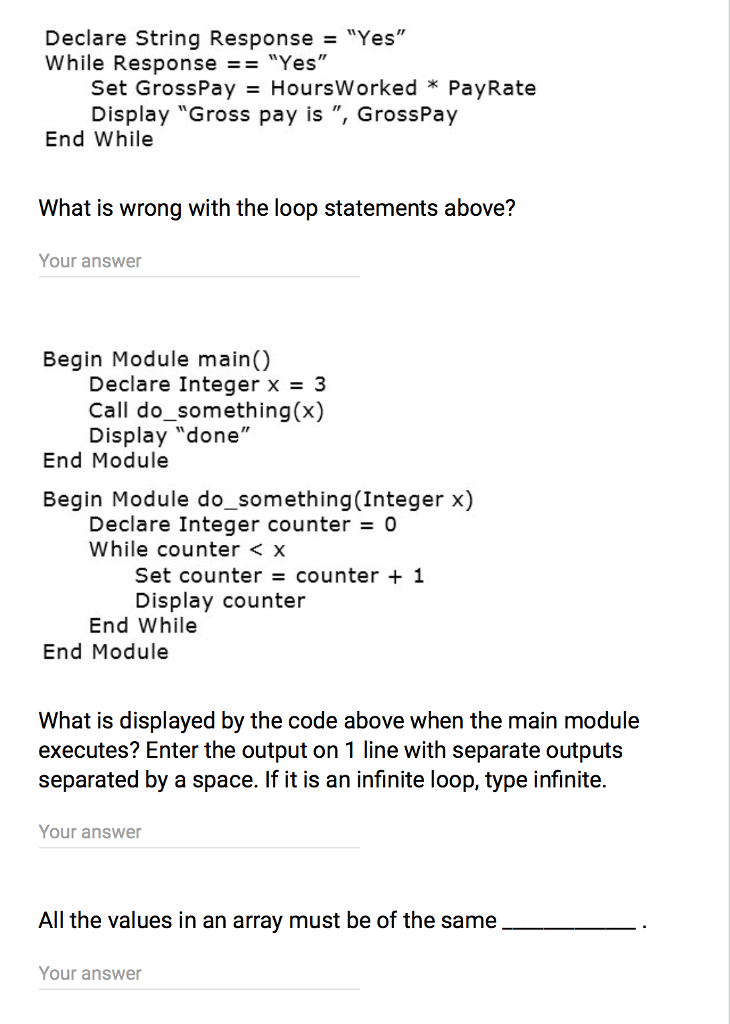 Solved Declare String Response = "Yes" While Response"Yes" | Chegg.com