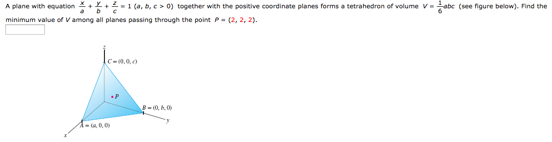 Solved A plane with equation x/a + y/b + z/c = 1 (a, b, c > | Chegg.com