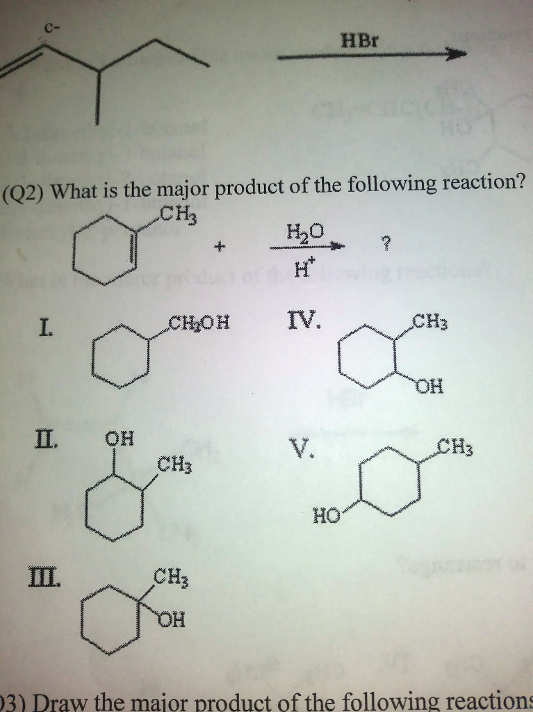 Solved C- HBr (02) What is the major product of the | Chegg.com