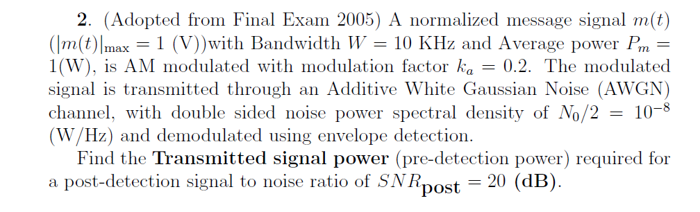 A normalized message signal m (t) (|m (t)|_max = 1 | Chegg.com