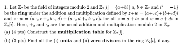 Solved Let Z2 be the field of integers modulo 2 and be the | Chegg.com