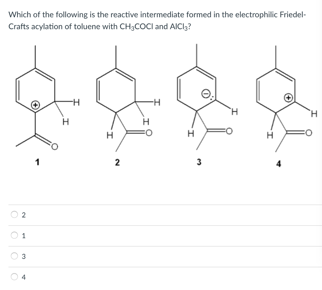 Solved Which of the following is the reactive intermediate | Chegg.com