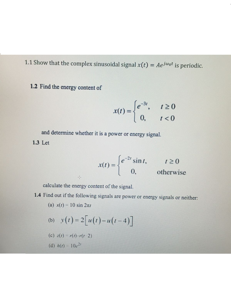 Solved 1.1 Show that the complex sinusoidal signal x(t) = | Chegg.com