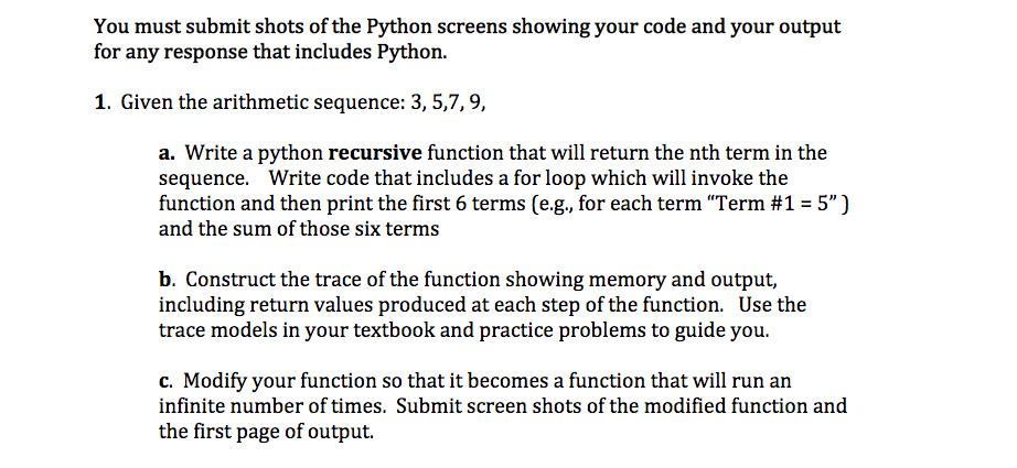 Solved You must submit shots of the Python screens showing | Chegg.com