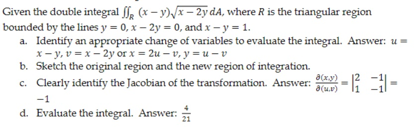 Solved Given the double integral )-2y dA, where R is the | Chegg.com