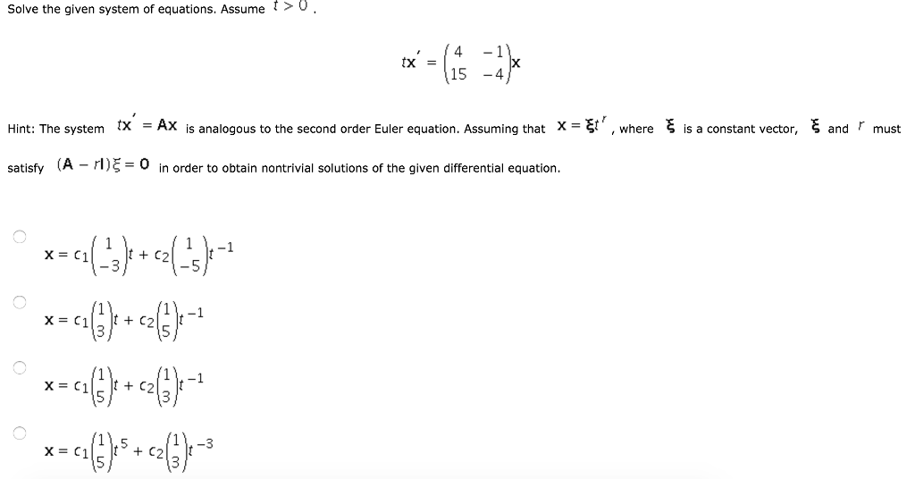 Solved solve the given system of equations. Assume t tX 15 | Chegg.com