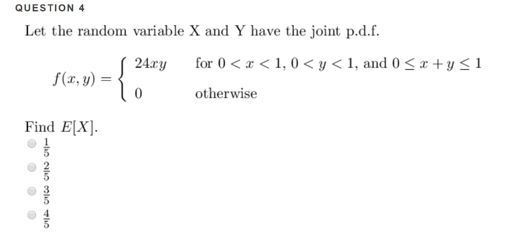 Solved QUESTION 4 Let the random variable X and Y have the | Chegg.com