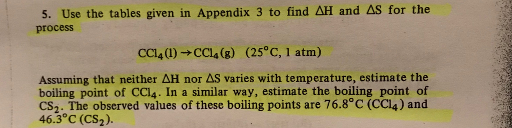 Solved S(CCl4)liquid= 51.7 kcal/mol H(CCl4)liquid=- -32.4 | Chegg.com