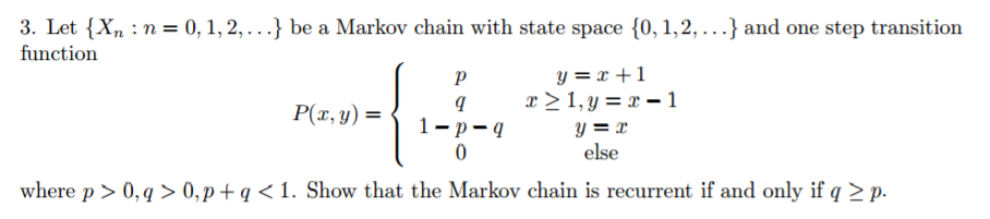Solved Let {Xn : n = 0, 1, 2, . . .} be a Markov chain with | Chegg.com
