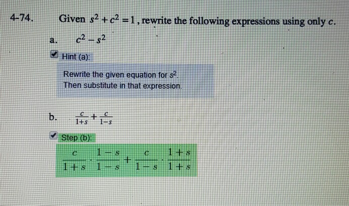 Solved 474 Given s2 +c2-1 rewrite the following expressions | Chegg.com