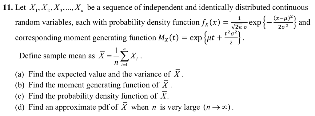 Solved 11. Let X,,X,,X,,..,X, be a sequence of independent | Chegg.com