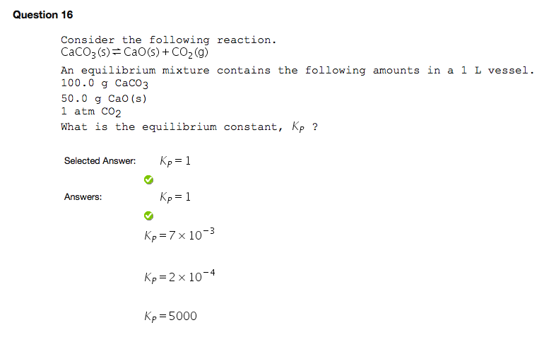 Solved Consider the following reaction. CaCO3 (s) CaO(s) + | Chegg.com