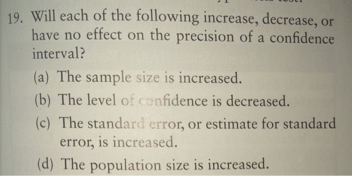 Solved Will each of the following increase, decrease, or | Chegg.com