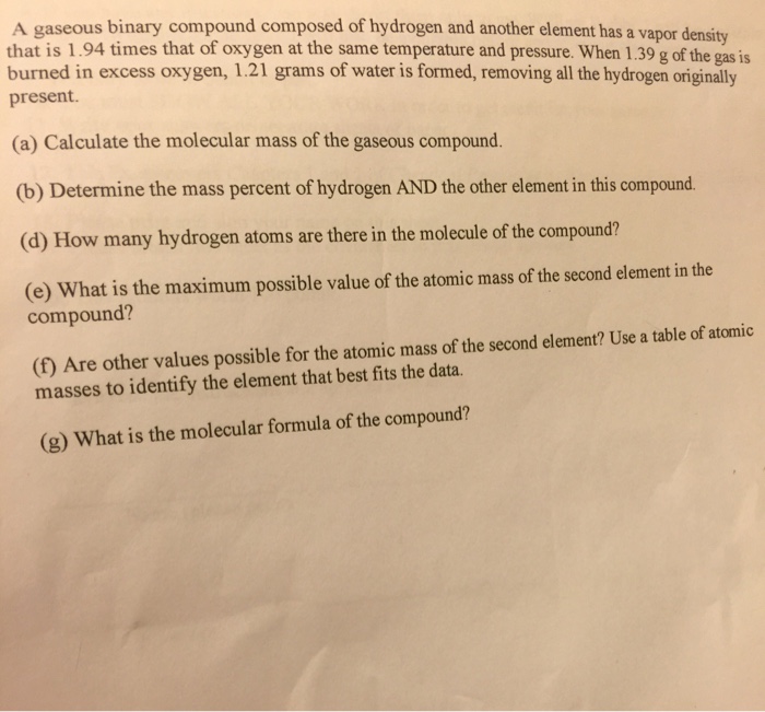 Solved A gaseous binary compound composed of hydrogen and | Chegg.com