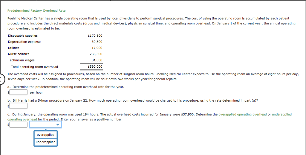 Solved Predetermined Factory Overhead Rate Poehling Medical | Chegg.com