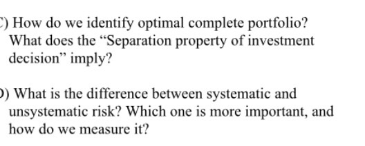 Solved How do we identify optimal complete portfolio? What | Chegg.com