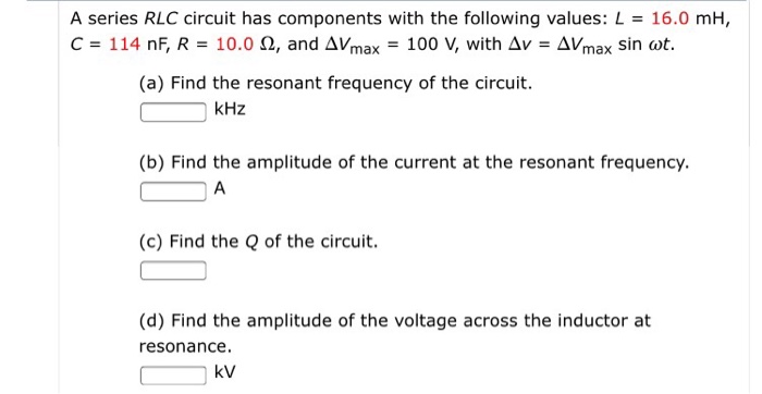Solved A series RLC circuit has components with the | Chegg.com