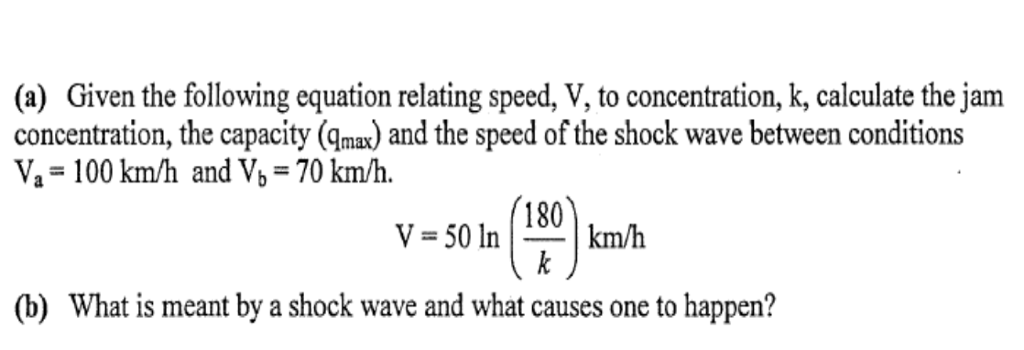 Solved Given the following equation relating speed, V, to | Chegg.com