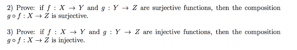 Solved Prove: if f: X rightarrow Y and g: Y rightarrow Z are | Chegg.com