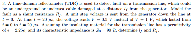 Solved A time-domain reflectometer (TDR) is used to detect | Chegg.com