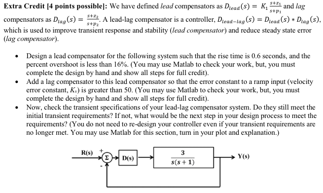 We have defined lead compensators as D_lead(s) = K_1 | Chegg.com
