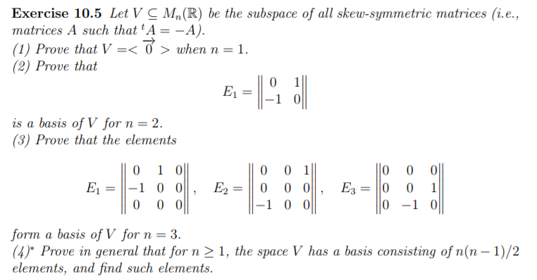 Solved Exercise 10.5 Let VCM (R) be the subspace of all | Chegg.com