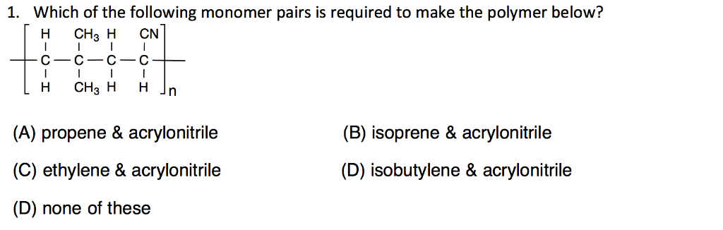 Solved Which of the following monomer pairs is required to | Chegg.com