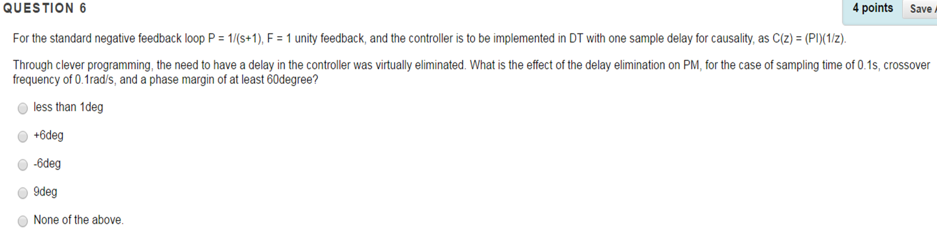 Solved For the standard negative feedback loop P = 1/(s+1), | Chegg.com