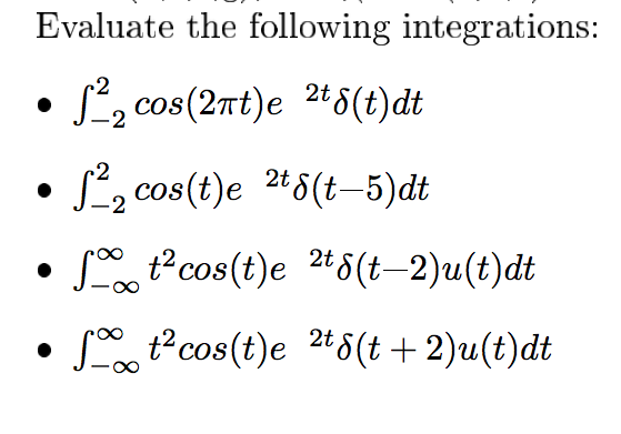 Solved Evaluate the following integrations: integral^2_-2 | Chegg.com