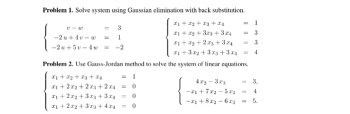 Solved Solve System Using Gaussian Elimination With Back