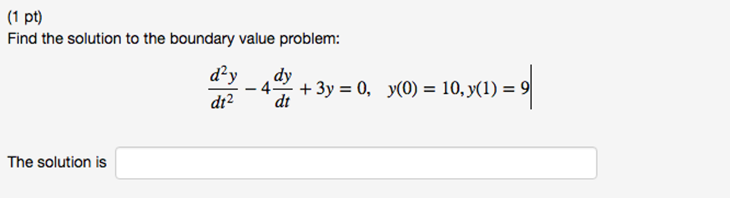 Solved Find the solution to the boundary value problem: | Chegg.com