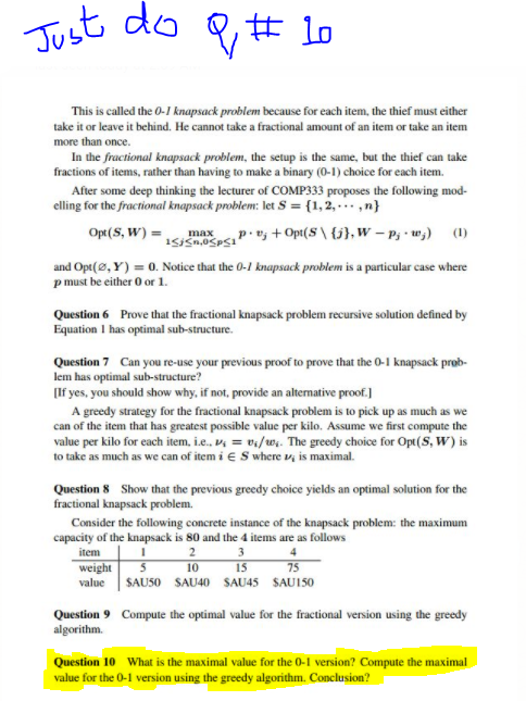 Solved 2 Knapsack problems (see also Cormen at al.) The 0-1 | Chegg.com