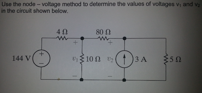 Solved Use the node - voltage method to determine the values | Chegg.com